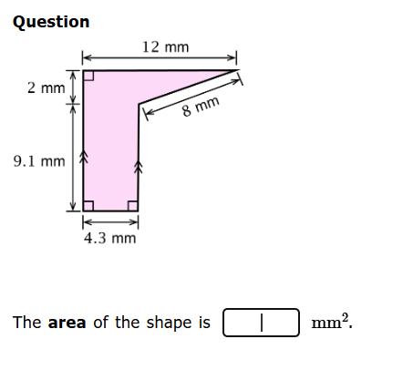 The area of the shape is mm². The shape | StudyX