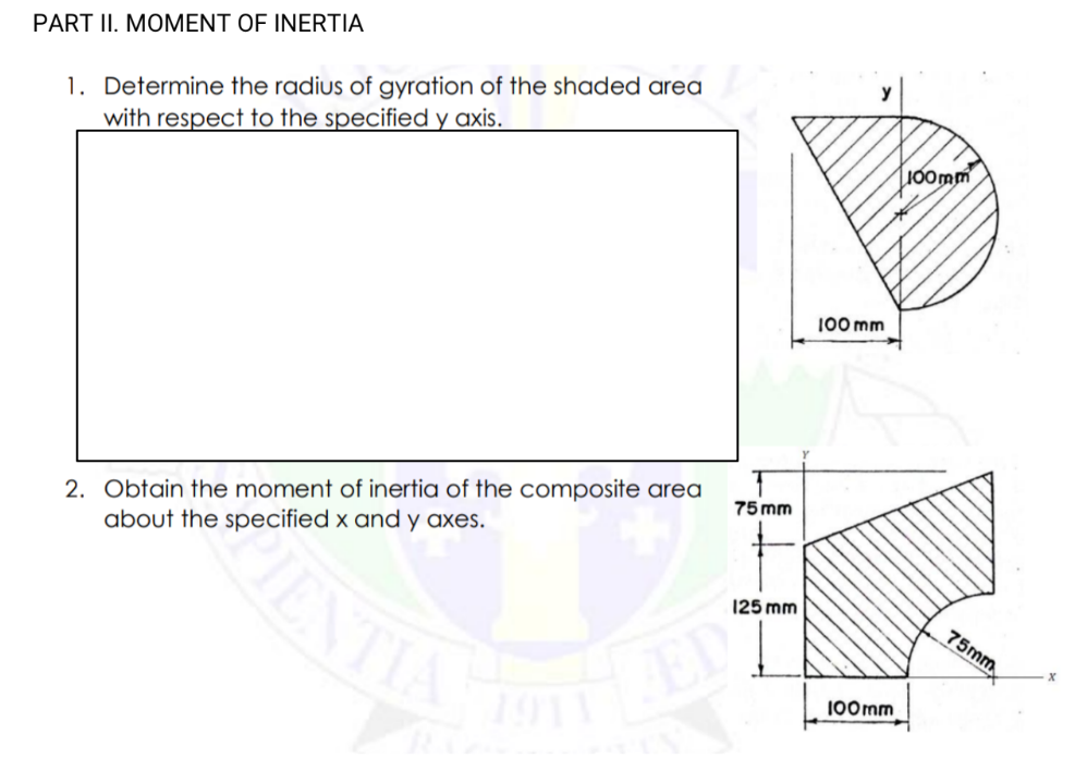 PART II. MOMENT OF INERTIA 1. Determine the | StudyX
