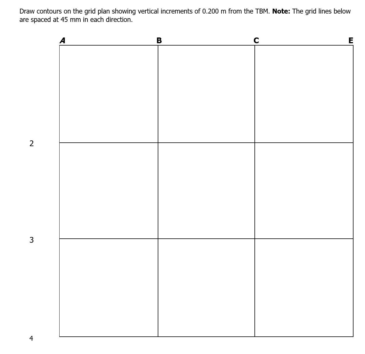 Draw contours on the grid plan showing | StudyX