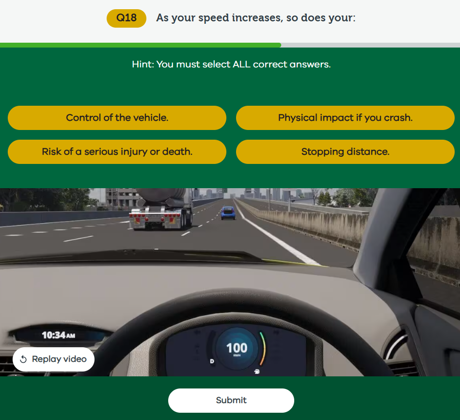 Q18 As your speed increases, so does your: