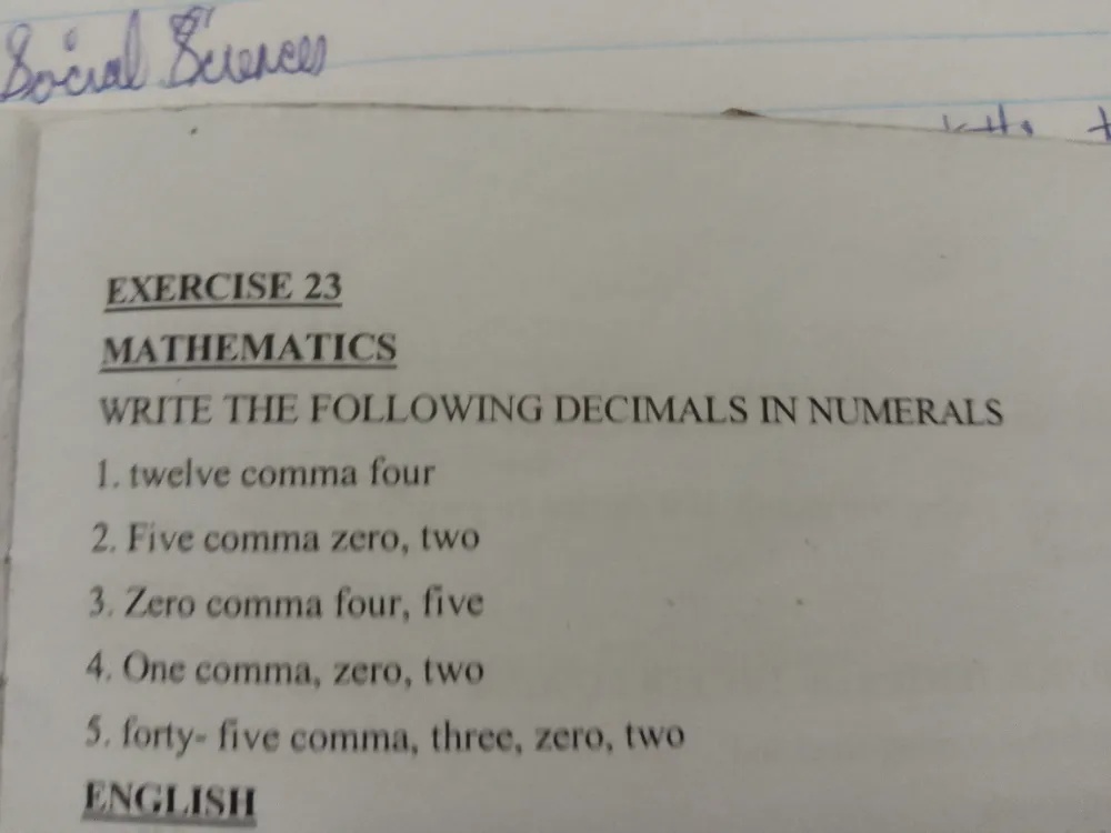 WRITE THE FOLLOWING DECIMALS IN NUMERALS 1.