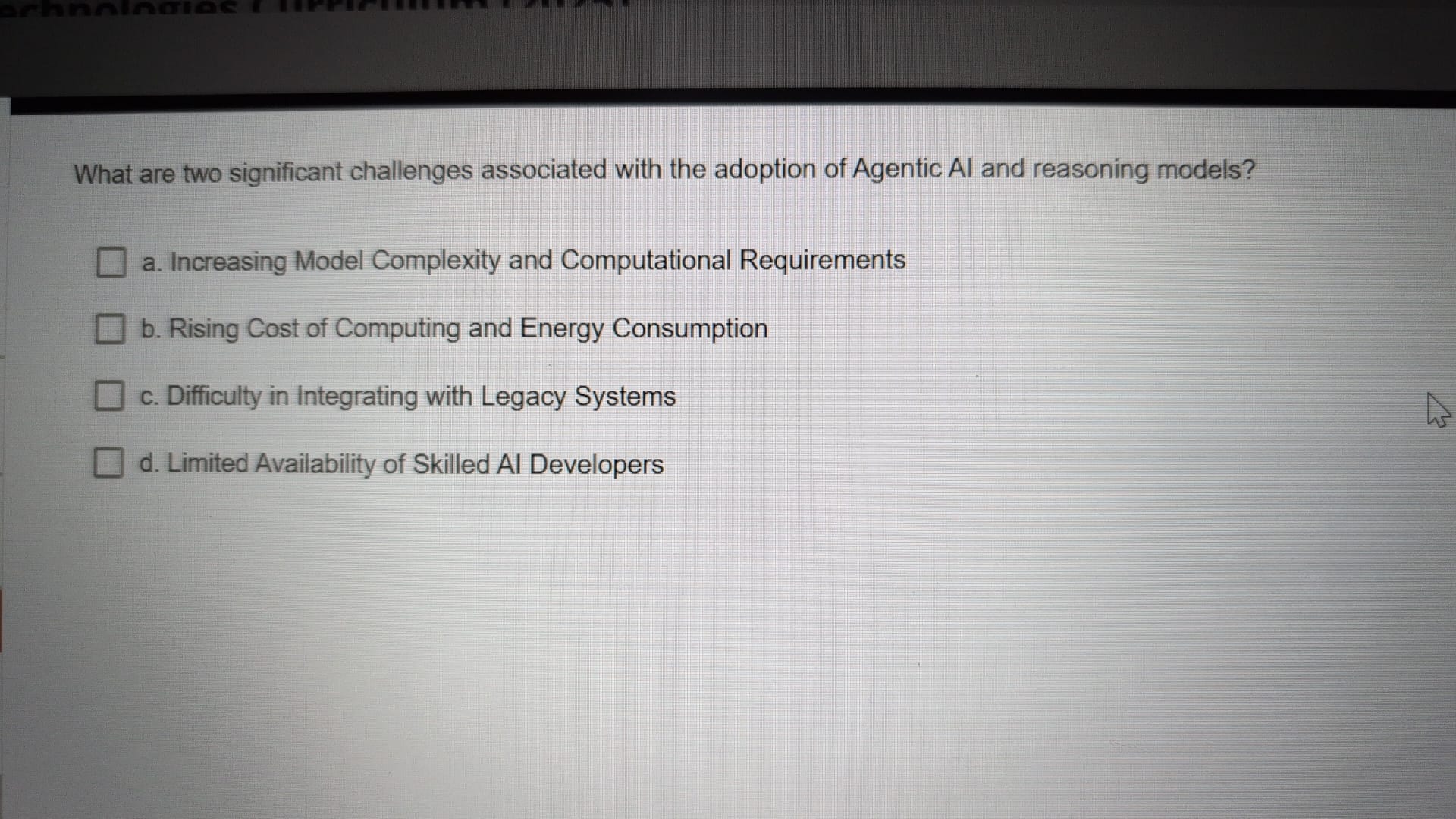 What are two significant challenges | StudyX