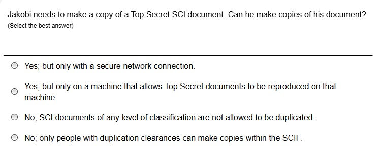 Jakobi needs to make a copy of a Top Secret | StudyX