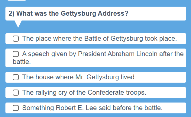 2) What was the Gettysburg Address? The | StudyX