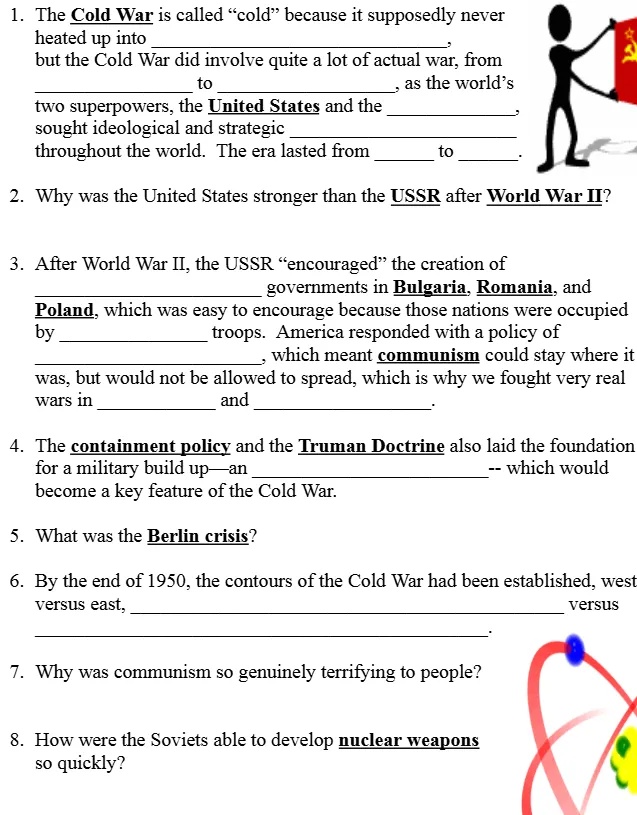 1. The Cold War is called "cold" because it | StudyX