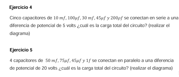 Ejercicio 4 Cinco capacitores de 10 mf, | StudyX