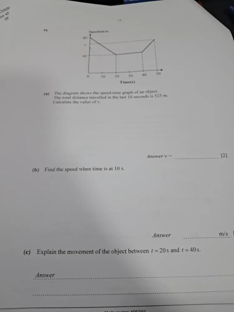 (a) The diagram shows the speed-time graph | StudyX