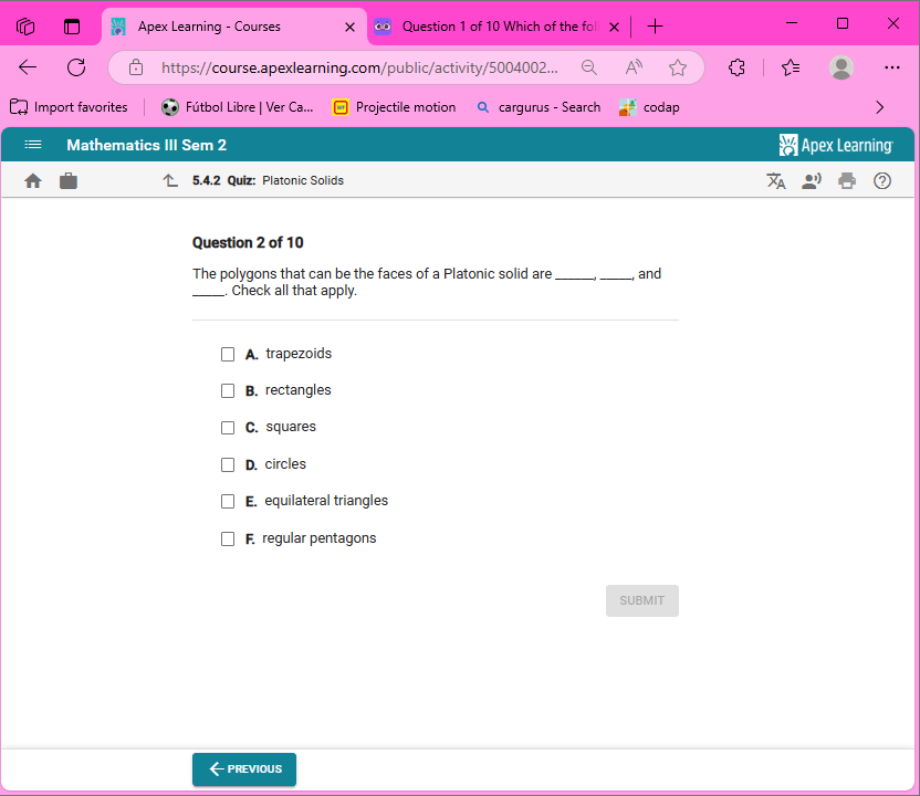 The polygons that can be the faces of a | StudyX