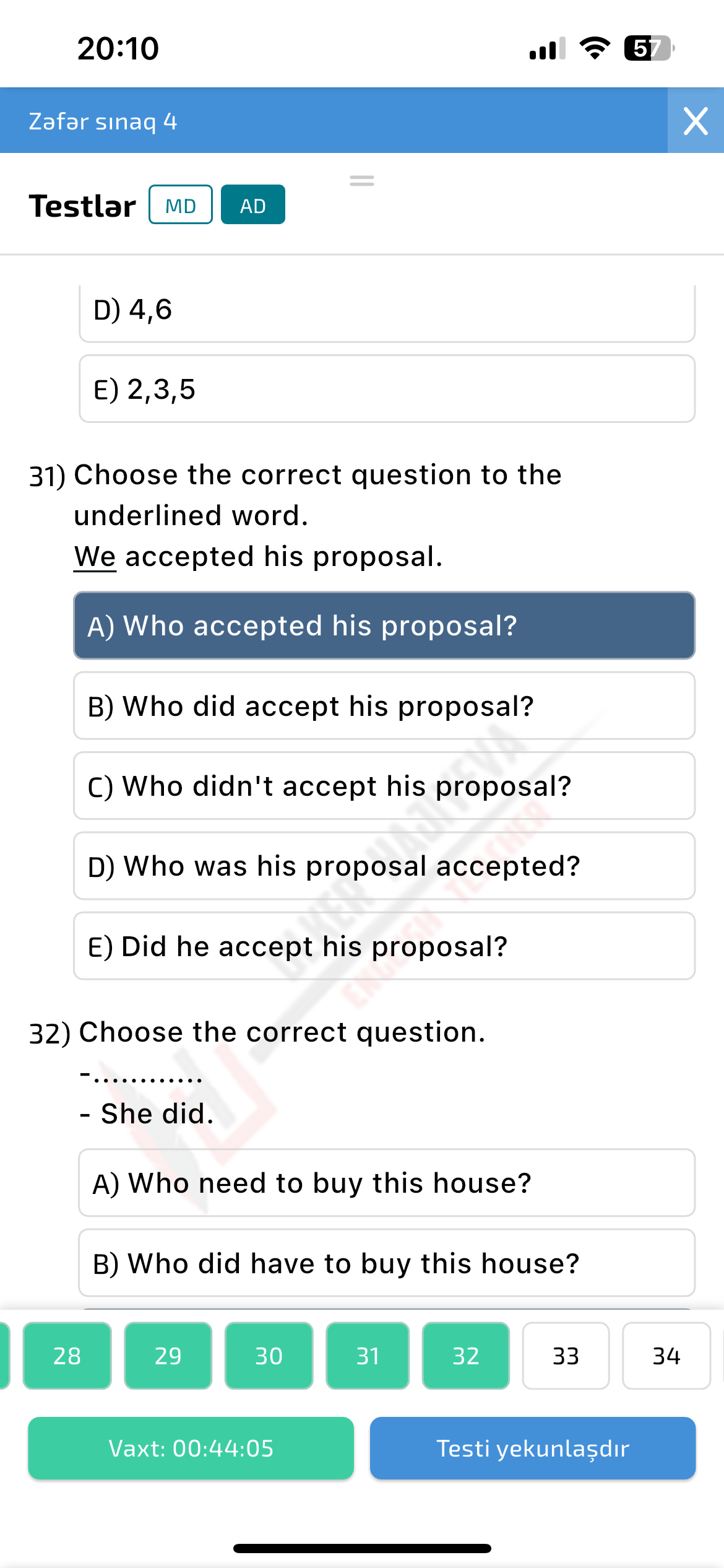 31) Choose the correct question to the | StudyX