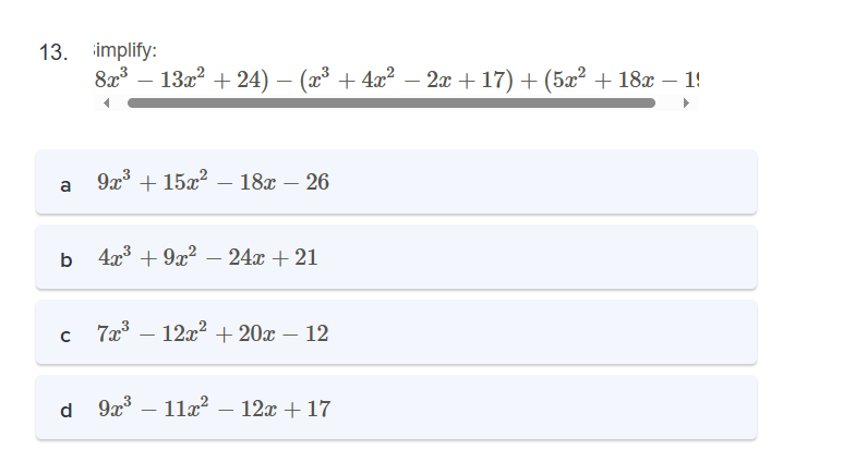 13. simplify: $8x^3 - 13x^2 + 24) - (x^3 + | StudyX