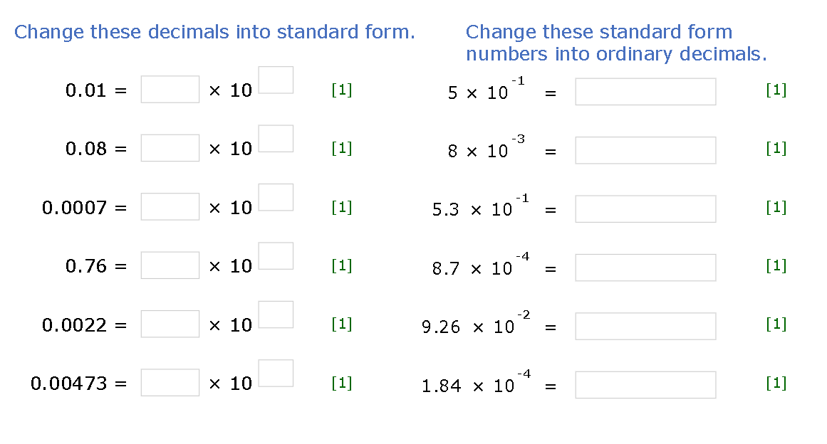 Change these decimals into standard form. | StudyX