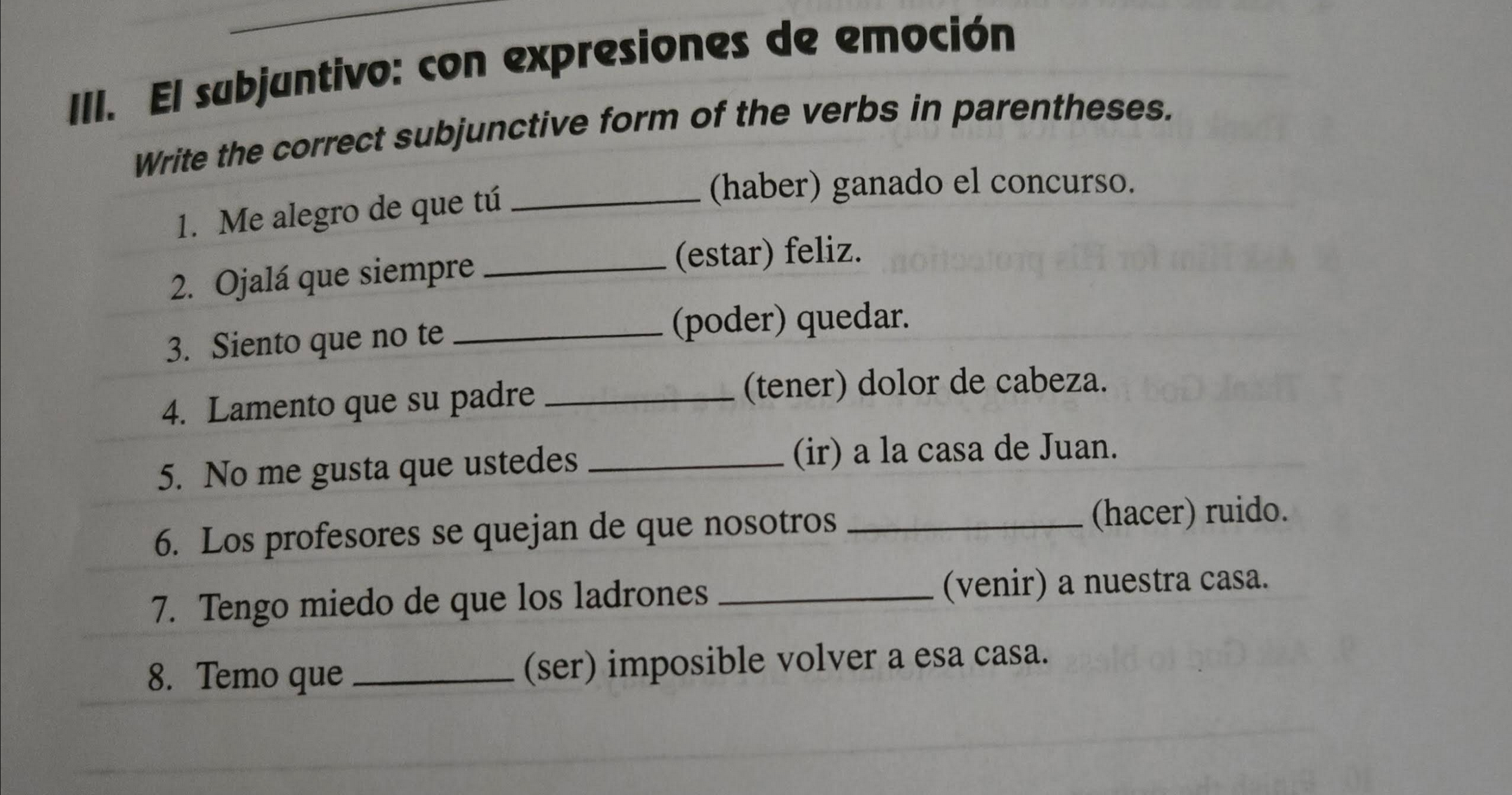 Write the correct subjunctive form of the | StudyX