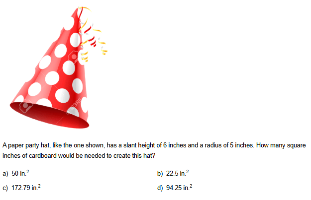 A paper party hat, like the one shown, has a | StudyX