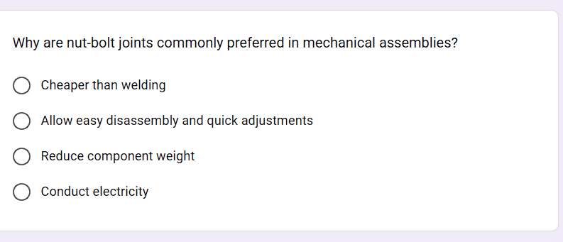 Why are nut-bolt joints commonly preferred | StudyX