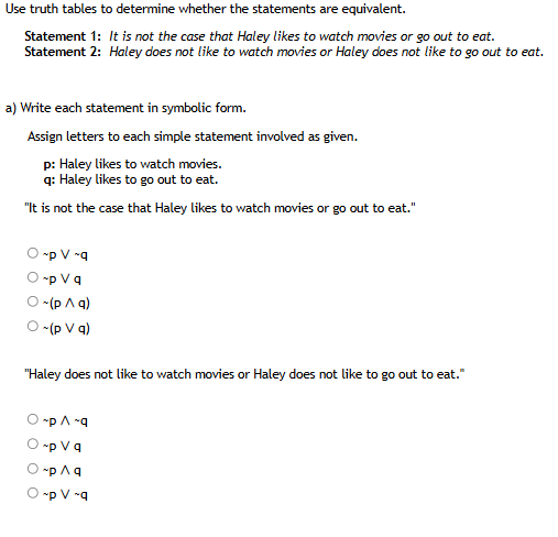 Use truth tables to determine whether the | StudyX