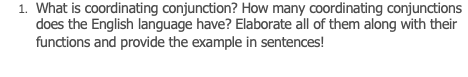 1. What is coordinating conjunction? How | StudyX