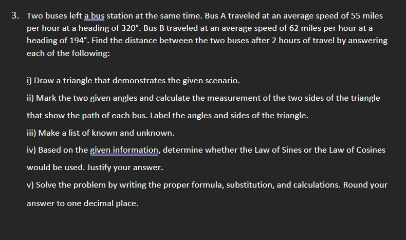 3. Two buses left a bus station at the same | StudyX