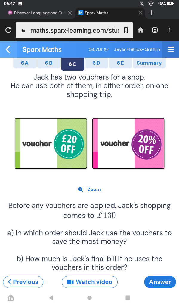 Jack has two vouchers for a shop. He can use