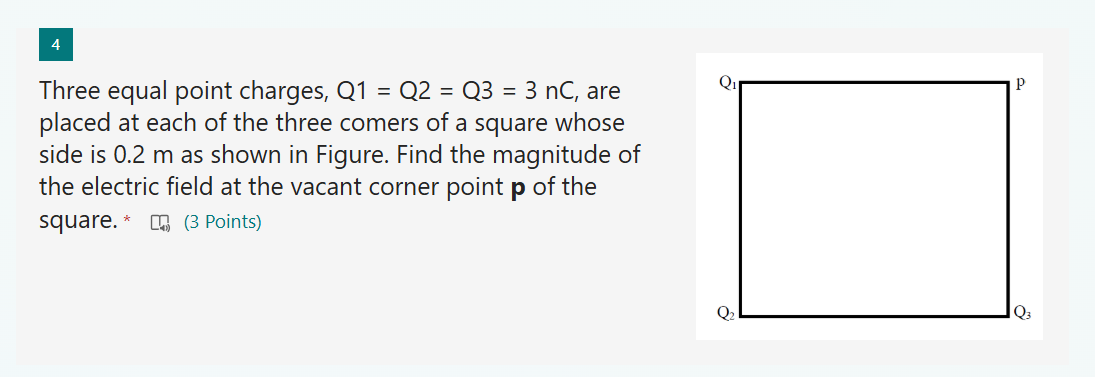 Three equal point charges, Q1 = Q2 = Q3 = 3 | StudyX
