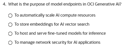 4. What is the purpose of model endpoints in | StudyX