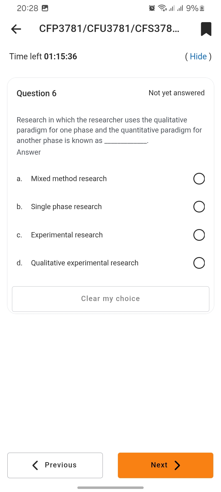Research in which the researcher uses the | StudyX