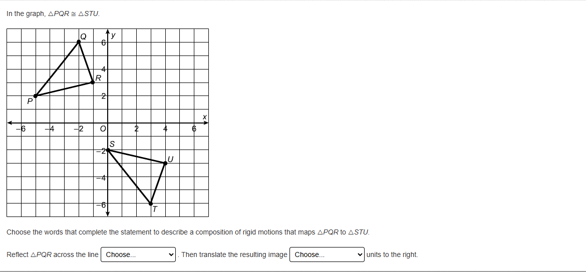 In the graph, $ PQR STU$. Choose the | StudyX