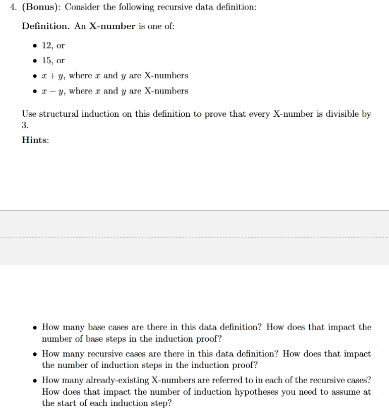 4 (Bonus) Consider the following recursive | StudyX