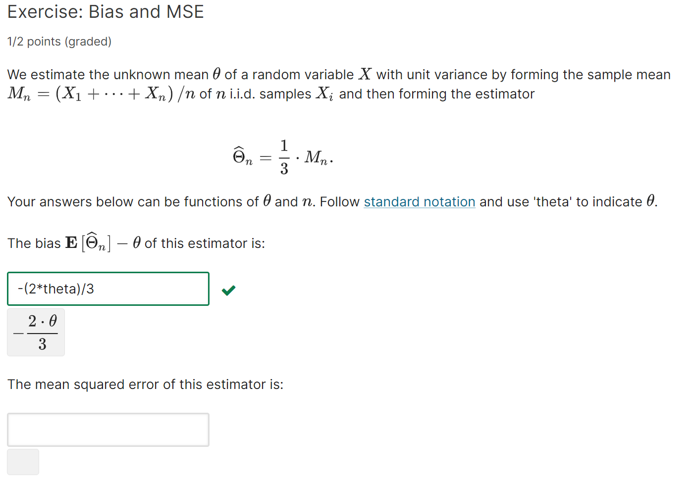 Exercise Bias and MSE 1 / 2 points (graded) | StudyX