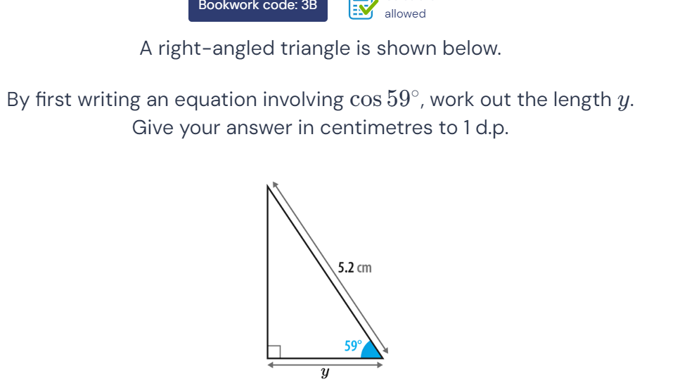 Bookwork code 3B allowed A right-angled | StudyX