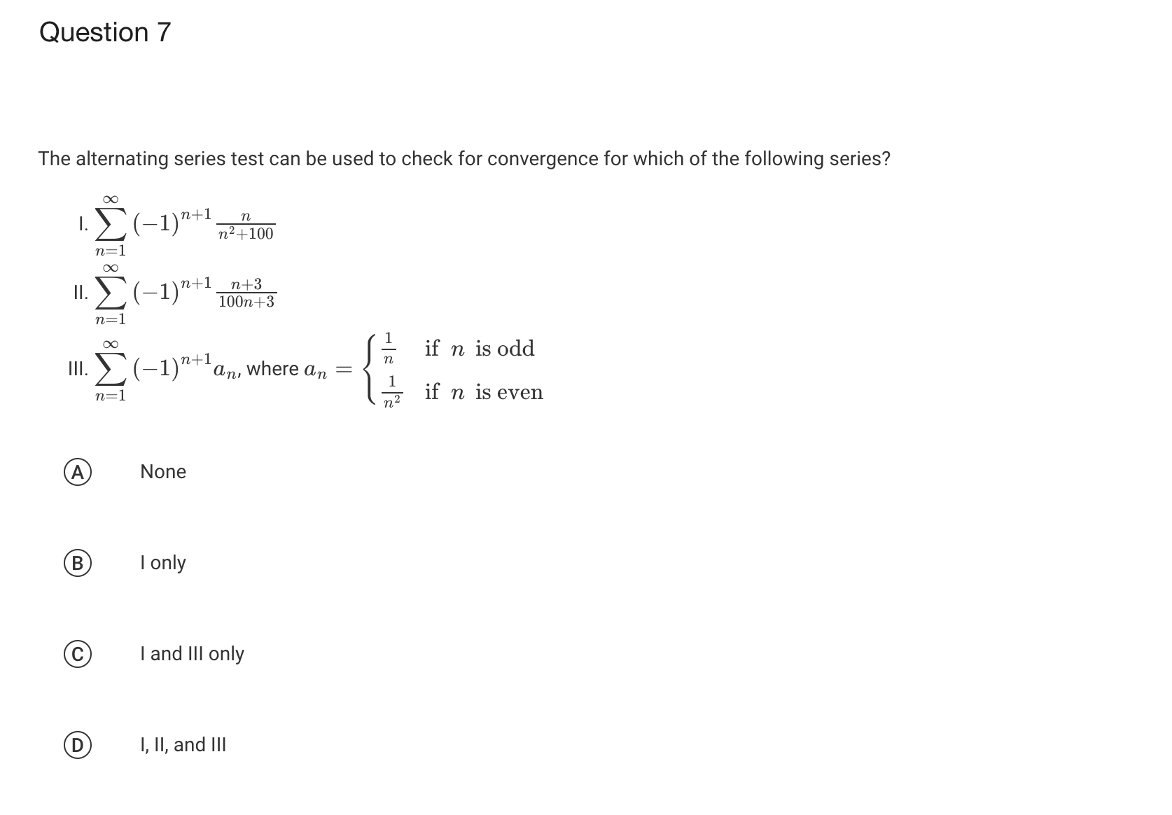 Question 7 The alternating series test can | StudyX