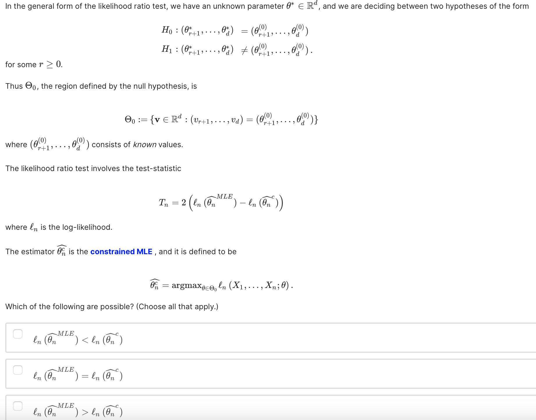 In the general form of the likelihood ratio | StudyX