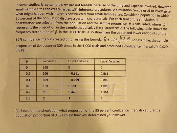 In some studies large sample sizes are not | StudyX