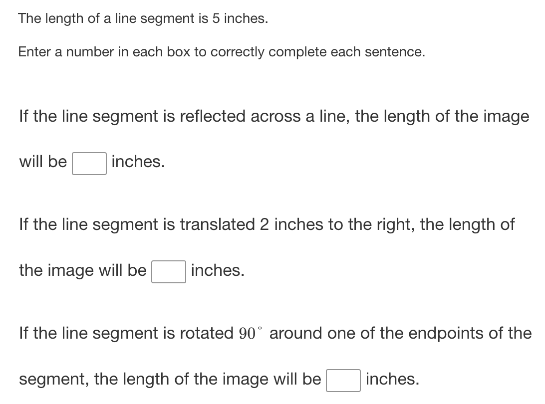 The length of a line segment is 5 inches | StudyX