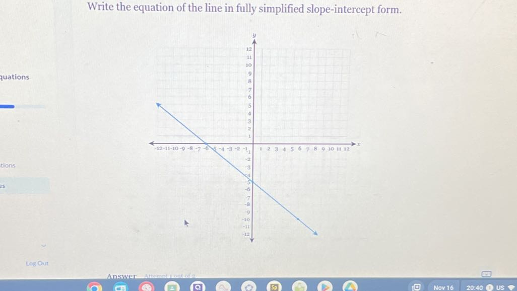 Write the equation of the line in fully | StudyX