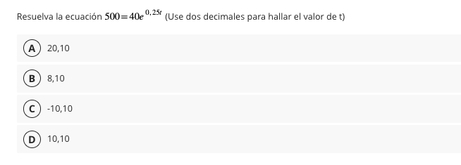 Resuelva la ecuacin 500=40 e025 t (Use dos | StudyX