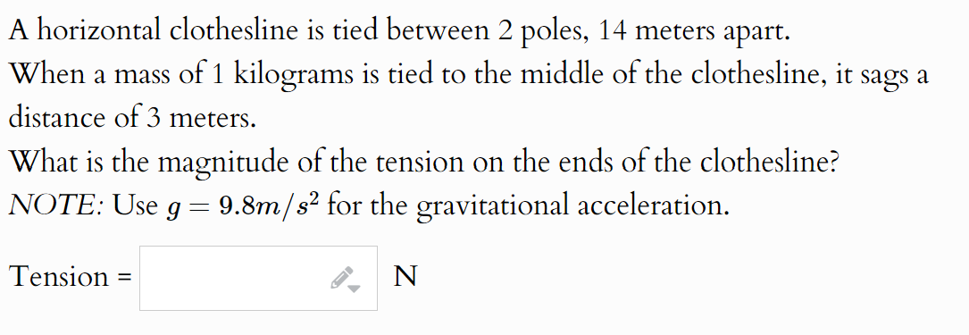 A horizontal clothesline is tied between 2 | StudyX