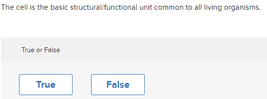 The cell is the basic structural/functional | StudyX