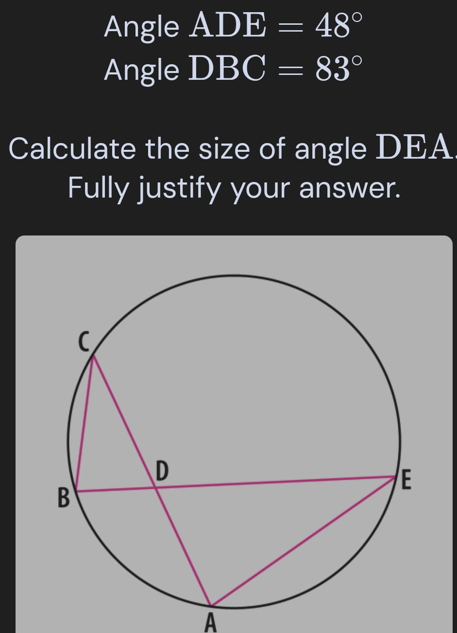 Angle ADE = 48 Angle DBC = 83 Calculate the | StudyX