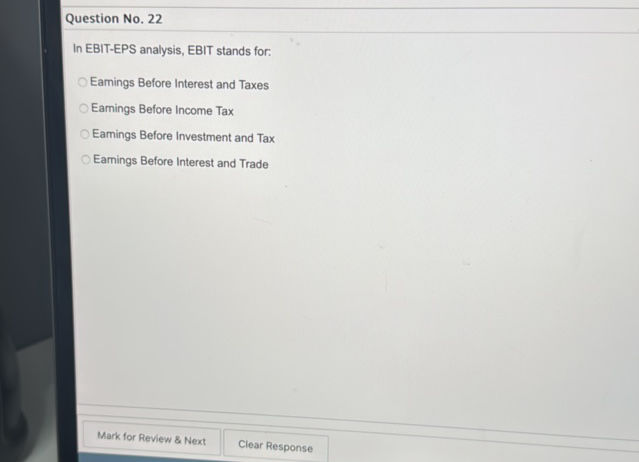 Question No 22 In EBIT-EPS analysis EBIT | StudyX