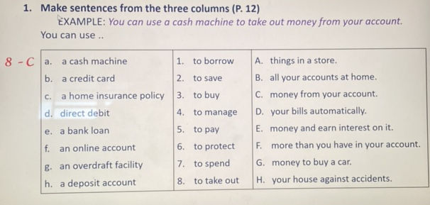 1 Make sentences from the three columns (P | StudyX