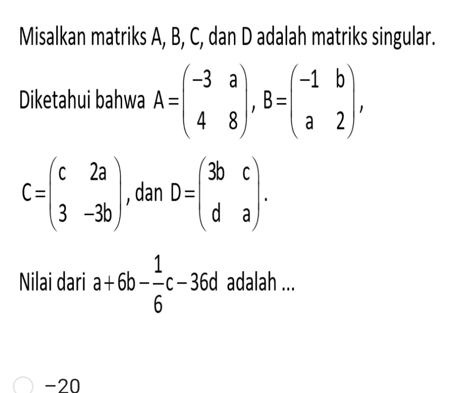 Misalkan matriks A B C dan D adalah matriks | StudyX