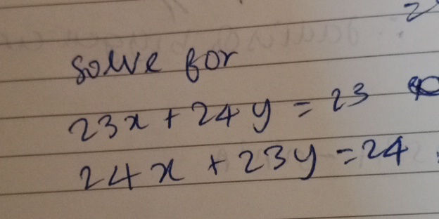 Solve for 23x 24y 23 24x 23y 24 | StudyX
