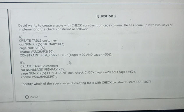 Question 2 David wants to create a table | StudyX