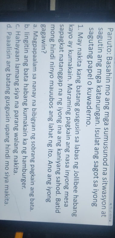 Panuto Basahin mo ang mga sumusunod na | StudyX