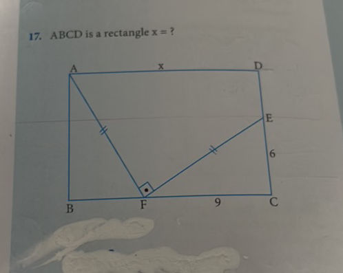 17 ABCD is a rectangle x = Diagram showing | StudyX