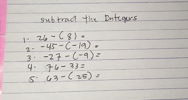 subtract the Integers 1 26 - (8) = 2 -45