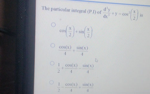 The particular integral (PI) of d2ydx2 + y | StudyX