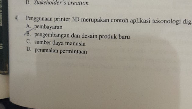 4) Penggunaan printer 3D merupakan contoh | StudyX