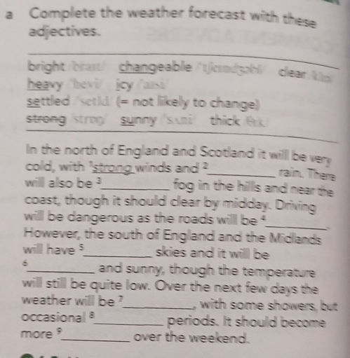 a Complete the weather forecast with these | StudyX