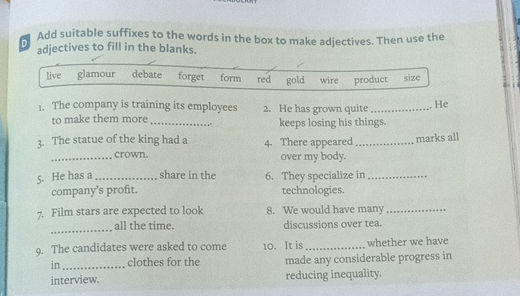 D Add suitable suffixes to the words in the | StudyX
